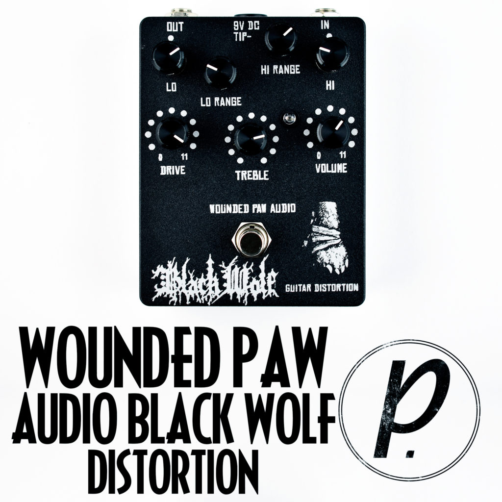 Wounded Paw Audio Black Wolf Distortion - Pedal of the Day