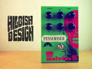 Hilbish Design Pessimiser King Buzzo Distortion - Pedal of the Day